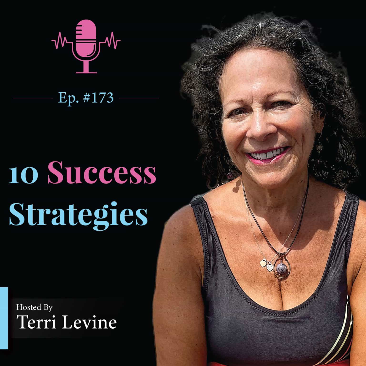 10 Success Strategies To Live Well and Earn Well - Heartrepreneur LLC