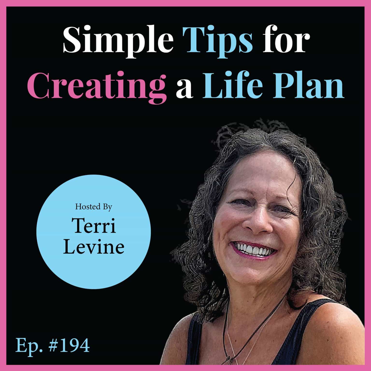 Simple Tips for Creating a Life Plan - Heartrepreneur LLC
